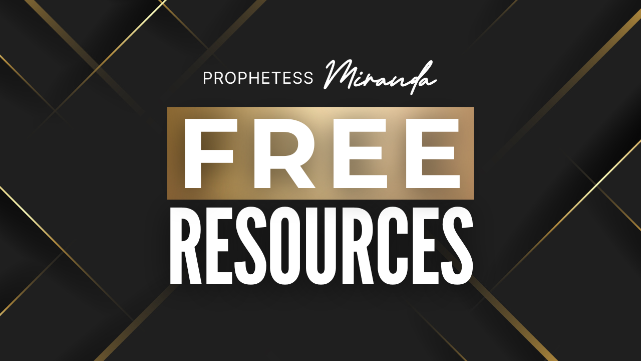Prophetess Miranda's Free Partner Resources